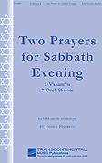 Two Prayers for Sabbath Evening Choral Sheet Music | J.W. Pepper