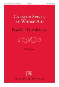 Creator Spirit by Whose Aid | J.W. Pepper