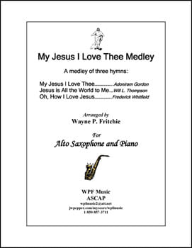 My Jesus I Love Thee Medley Sheet Music | J.W. Pepper