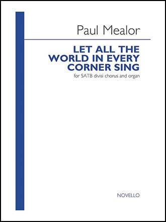 Let All the World in Every Corner Sing Choral Sheet Music | J.W. Pepper
