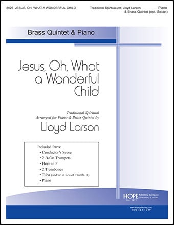 Jesus, Oh, What a Wonderful Child Sheet Music | J.W. Pepper