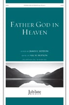 Father God in Heaven Choral Sheet Music | J.W. Pepper