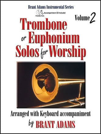 Trombone or Euphonium Solos for Worship, Vol. 2 Sheet Music | J.W. Pepper