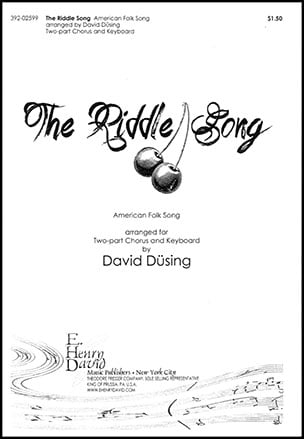 The Riddle Song | J.W. Pepper