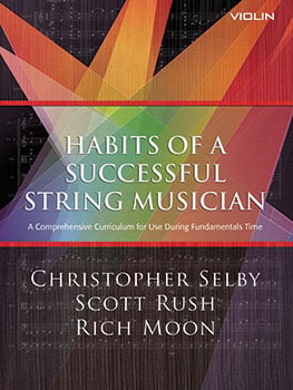 Habits of a Successful String Musician, First Edition Orchestra Method ...
