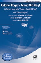 Colonel Bogey's Grand Old Flag! Choral Sheet Music | J.W. Pepper