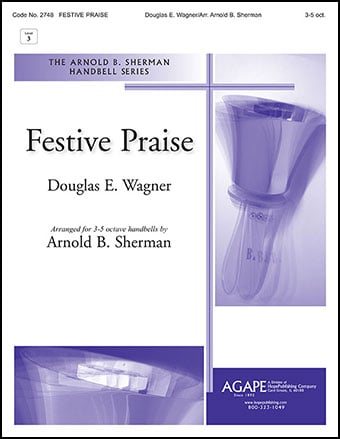 Festive Praise Handbell Sheet Music | J.W. Pepper