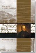 New Mass for John Carroll Choral Sheet Music | J.W. Pepper