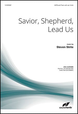 Savior Shepherd Lead Us Choral Sheet Music | J.W. Pepper