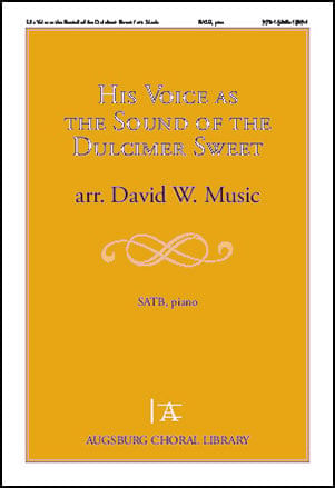His Voice as the Sound of the Dulcimer Sweet | J.W. Pepper
