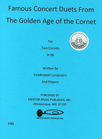 Famous Concert Duets from The Golden Age of the Cornet | J.W. Pepper