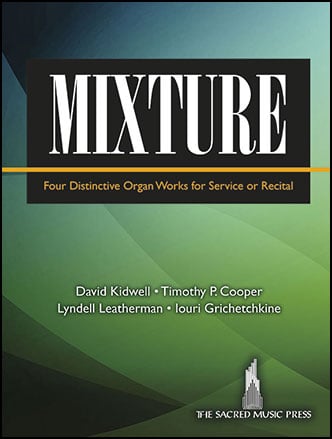 Mixture Organ Sheet Music | J.W. Pepper