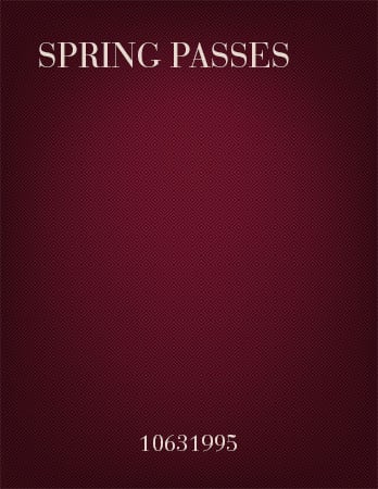 Spring Passes | J.W. Pepper