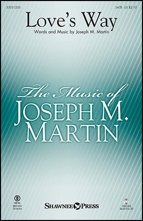 Love's Way | J.W. Pepper