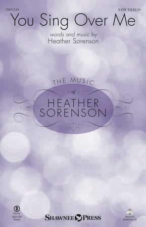 You Sing Over Me Choral Sheet Music | J.W. Pepper