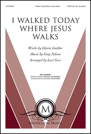 I Walked Today Where Jesus Walks Choral Sheet Music | J.W. Pepper