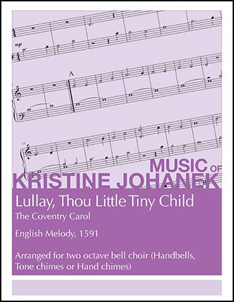 Lullay, Thou Little Tiny Child | J.W. Pepper