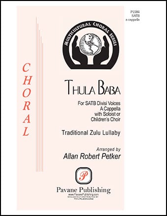 Thula Baba Choral Sheet Music | J.W. Pepper