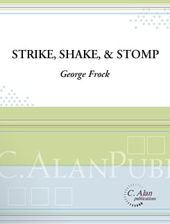 Strike, Shake & Stomp Sheet Music | J.W. Pepper