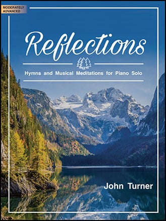 Reflections Piano Sheet Music | J.W. Pepper