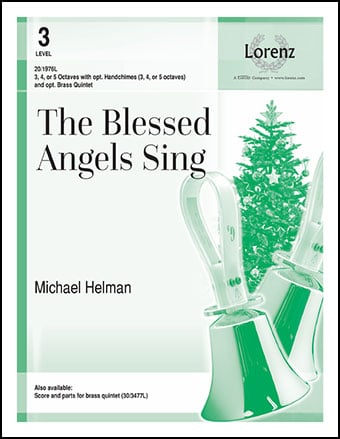 The Blessed Angels Sing Handbell Sheet Music | J.W. Pepper