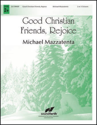 Good Christian Friends, Rejoice | J.W. Pepper