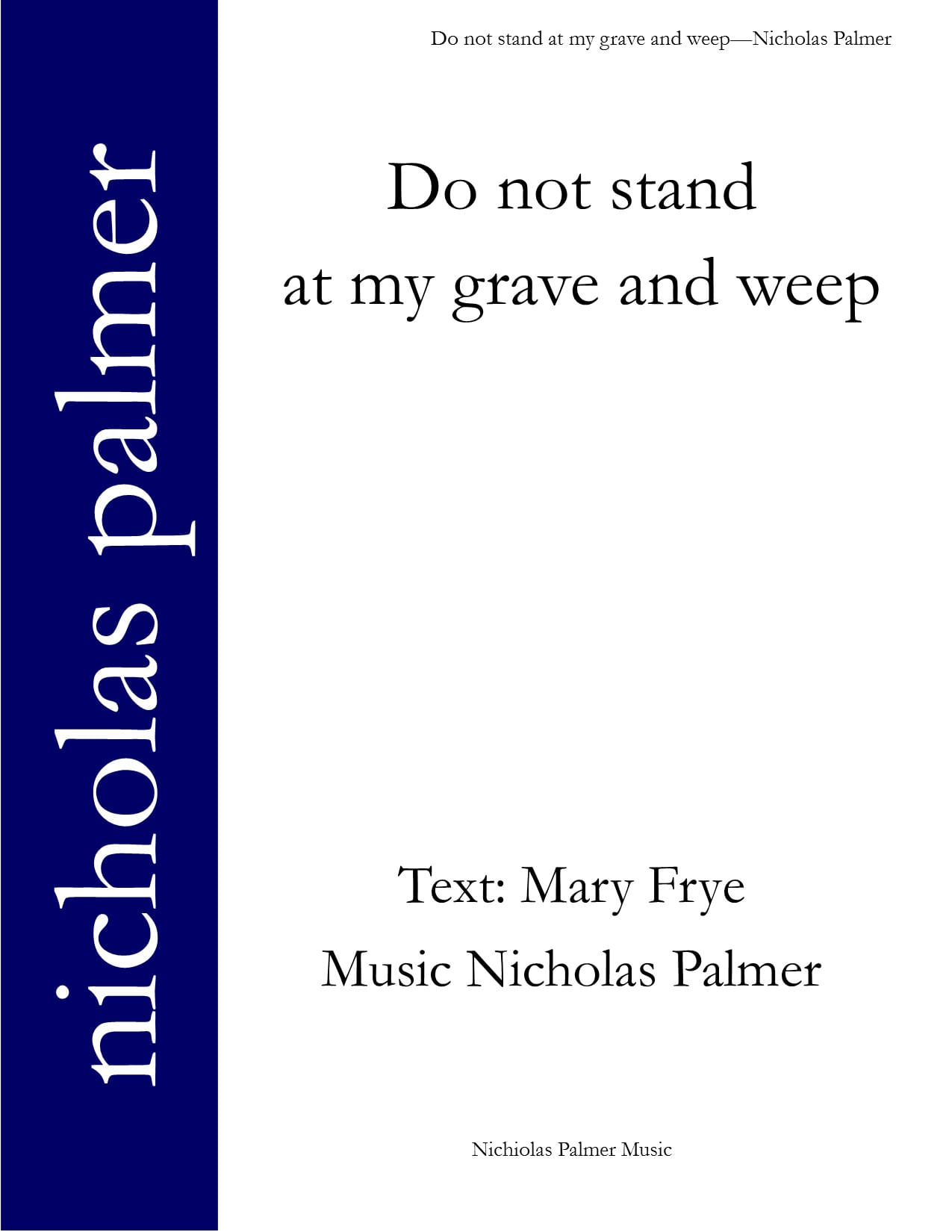 Do not stand at my grave and weep Choral Sheet Music | J.W. Pepper