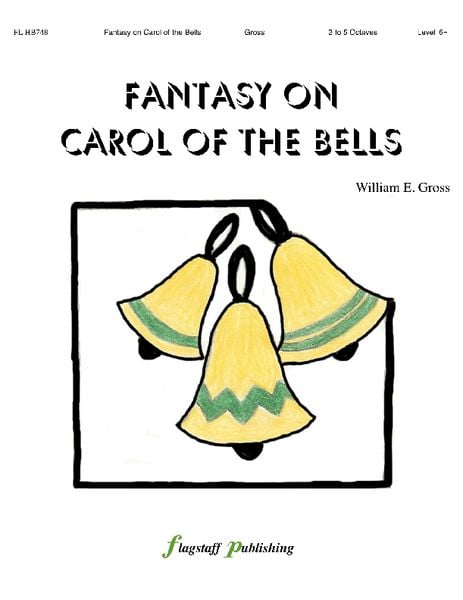 Fantasy On Carol Of The Bells Handbell Sheet Music | J.W. Pepper
