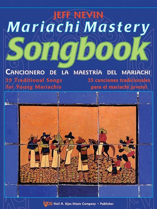 Mariachi Mastery Songbook | J.W. Pepper