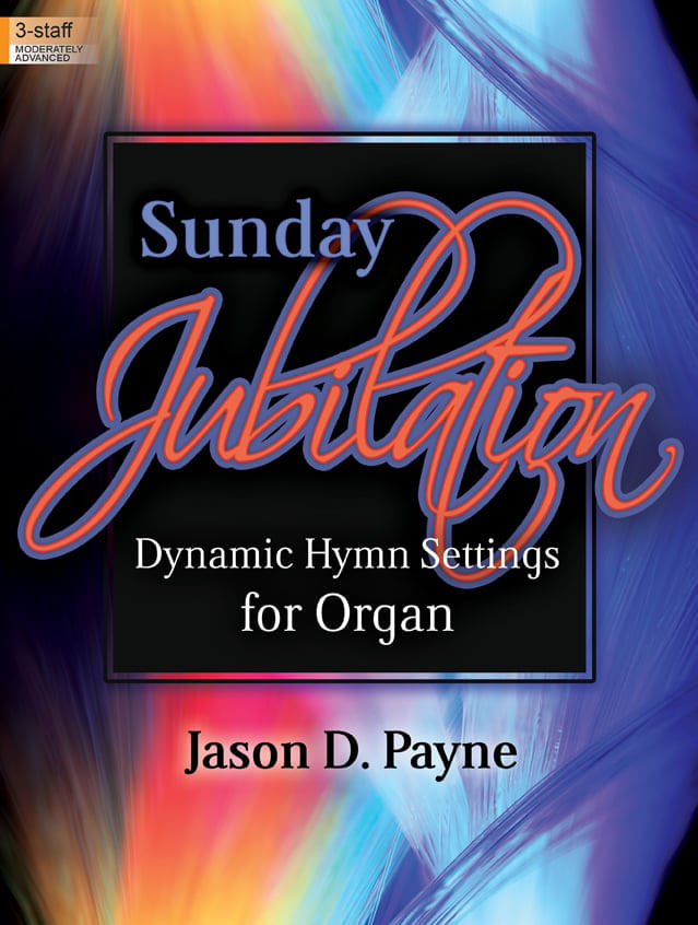 Sunday Jubilation Organ Sheet Music | J.W. Pepper