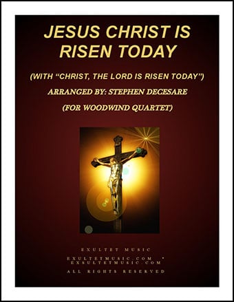 Jesus Christ Is Risen Today (with Christ the Lord is Risen Today) | J.W ...
