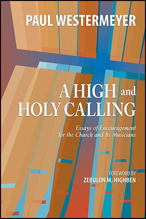 A High and Holy Calling | J.W. Pepper