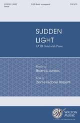 Sudden Light Choral Sheet Music | J.W. Pepper