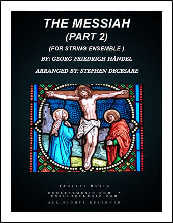 Messiah - Part 2 (String Ensemble) | J.W. Pepper