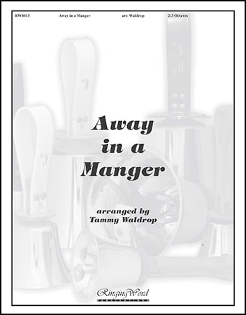 Away In A Manger Handbell Sheet Music | J.W. Pepper
