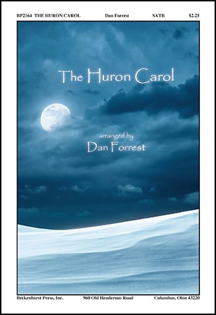 The Huron Carol Choral Sheet Music | J.W. Pepper