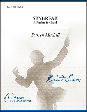 Skybreak Concert Band Sheet Music | J.W. Pepper