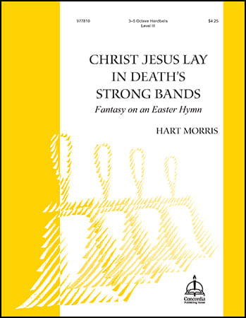 Christ Jesus Lay in Death's Strong Bands | J.W. Pepper