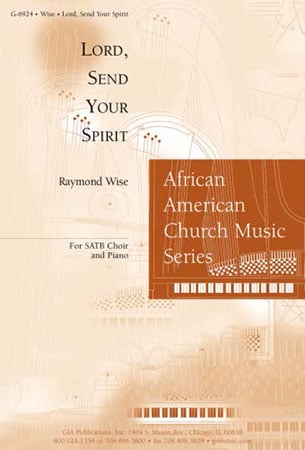 Lord Send Your Spirit Choral Sheet Music | J.W. Pepper
