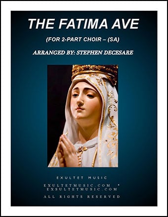 The Fatima Ave (SA) Choral Sheet Music | J.W. Pepper