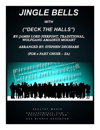 Jingle Bells/Deck The Halls (SA) Choral Sheet Music | J.W. Pepper