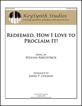 Redeemed, How I Love to Proclaim It! | J.W. Pepper