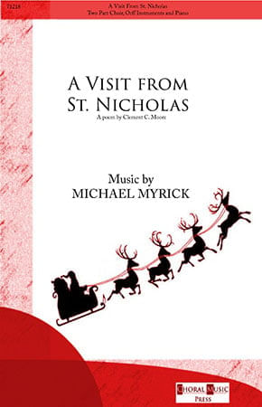 A Visit from St. Nicholas Choral Sheet Music | J.W. Pepper