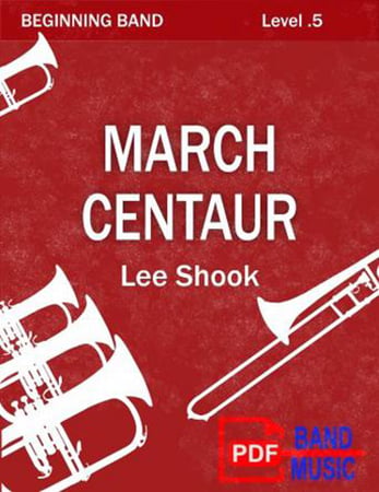March Centaur Concert Band Sheet Music | J.W. Pepper