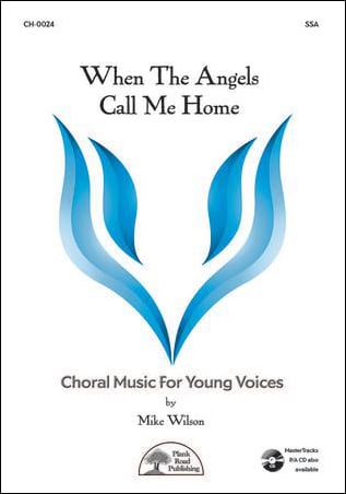 When the Angels Call Me Home Choral Sheet Music | J.W. Pepper