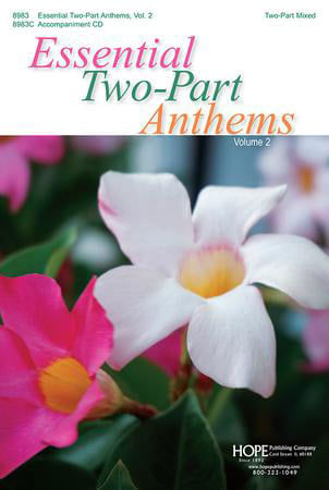 Essential Two-Part Anthems, Vol. 2 | J.W. Pepper