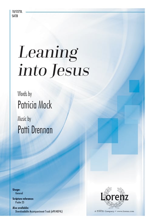 Leaning into Jesus | J.W. Pepper