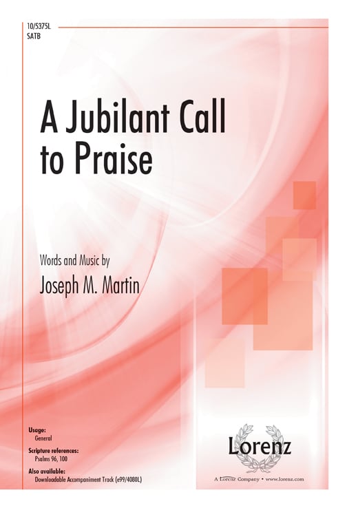 A Jubilant Call to Praise | J.W. Pepper