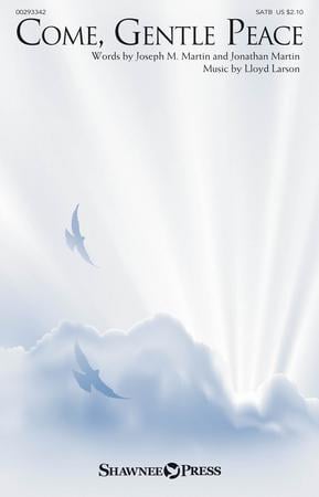 Come, Gentle Peace | J.W. Pepper