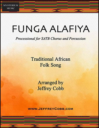 Funga Alafiya | J.W. Pepper